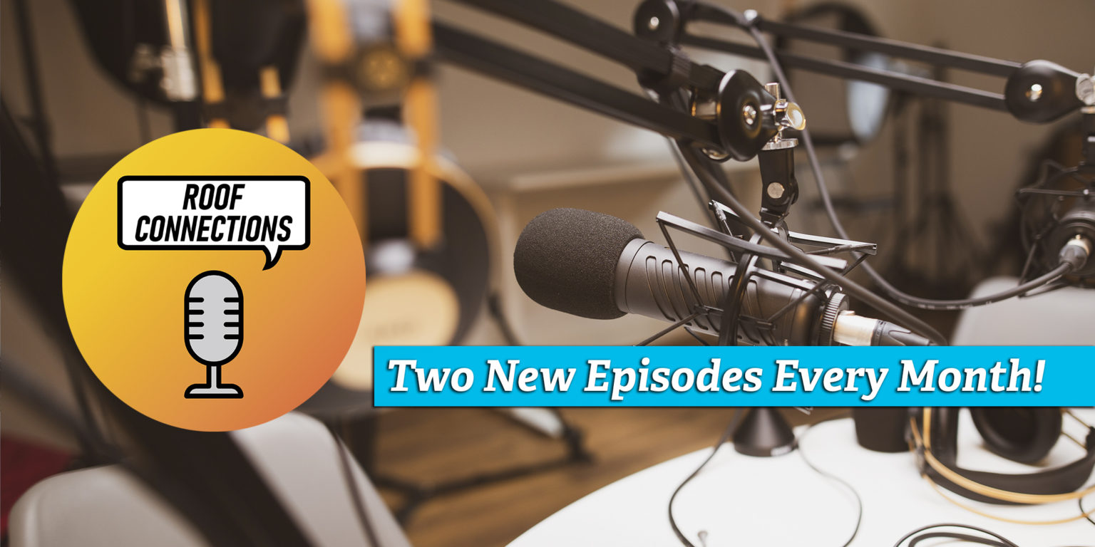 Roof Connections Podcast: Episode 04 - Meet The Members: Supreme ...
